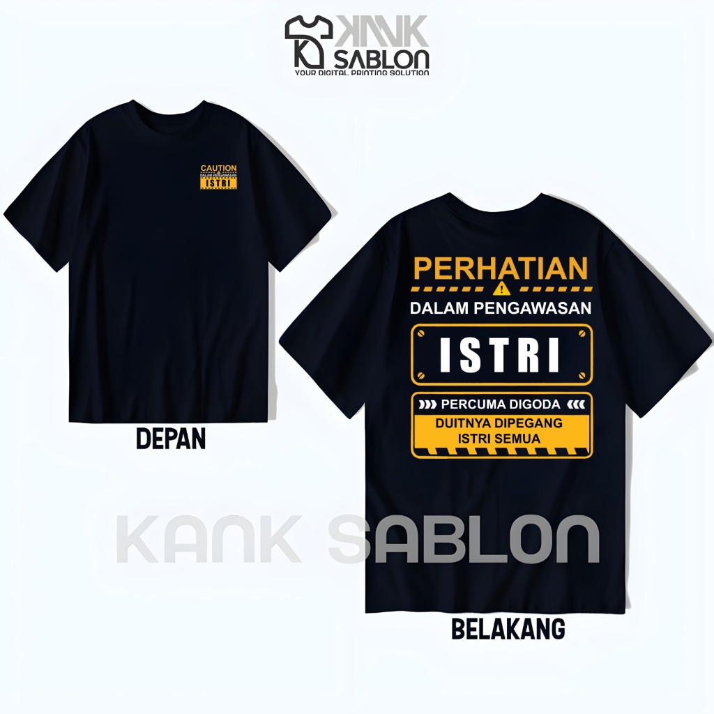 Jual Kank Sablon - Baju Tshirt Kaos "DALAM PENGAWASAN ISTRI" - Baju ...