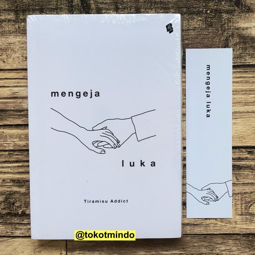 Jual ORIGINAL Novel MENGEJA LUKA (Tiramisu Addict) - Penerbit Bukune ...