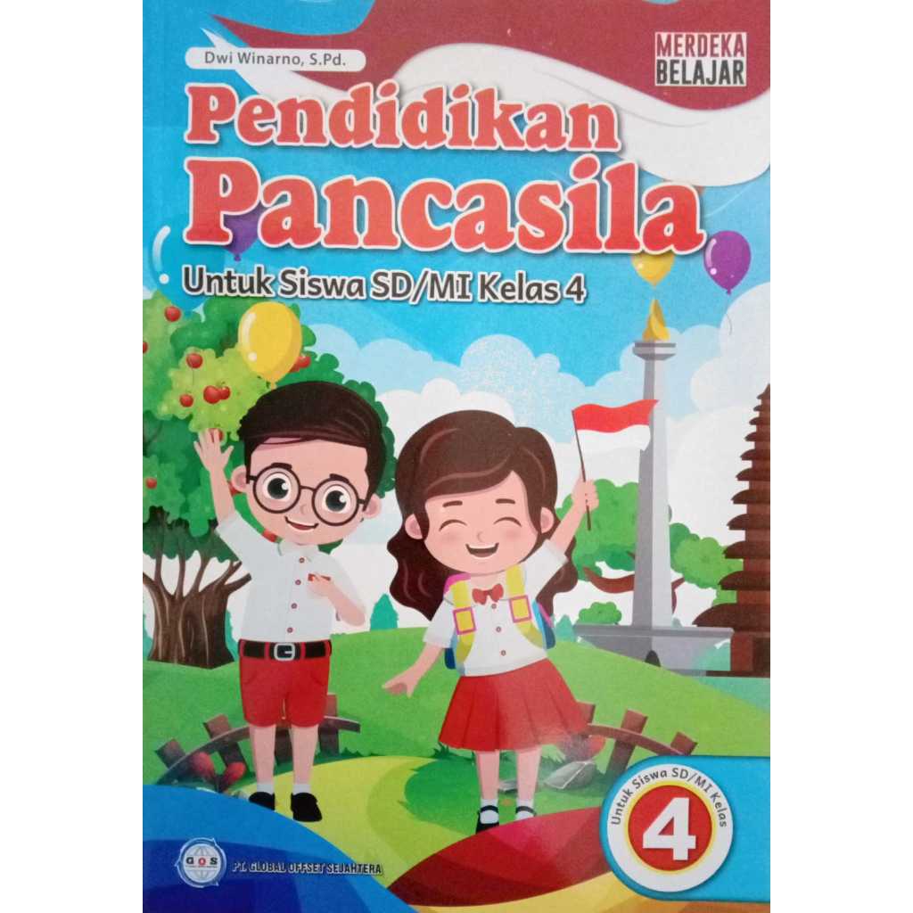 Jual BUKU SISWA PENDIDIKAN PANCASILA KELAS 4 KURIKULUM PENGGERAK-MERDEKA SD/MI PENERBIT: GOS ...