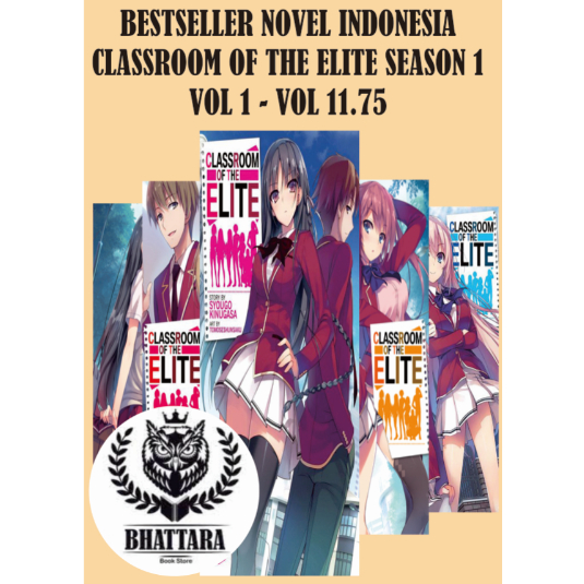 Jual [INDONESIA] BESTSELLER LIGHT NOVEL CLASSROOM OF THE ELITE S1 VOL 1 ...