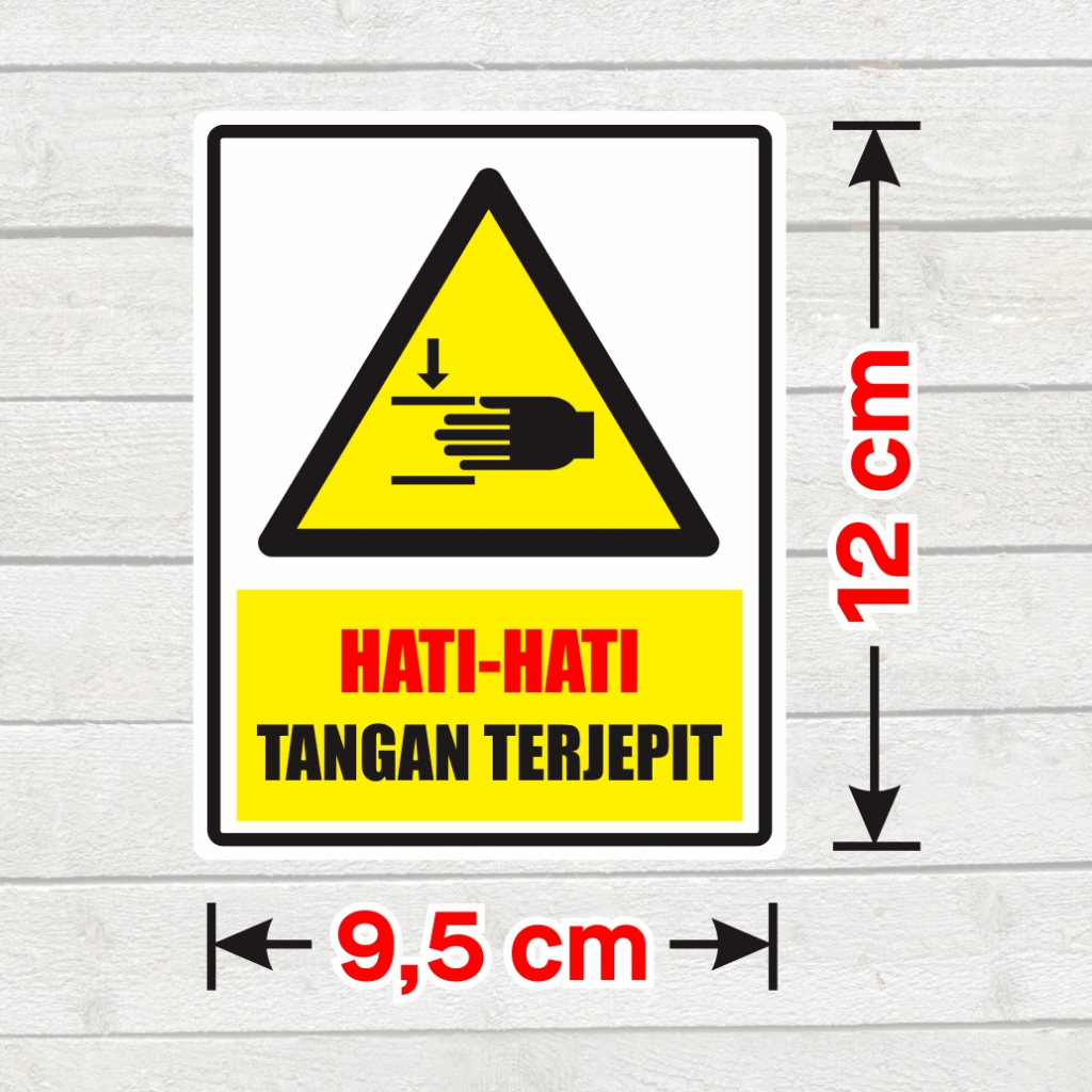 Jual Sticker K3 Keselamatan & Kesehatan Kerja Stiker Hati-hati 12 x 9,5 ...