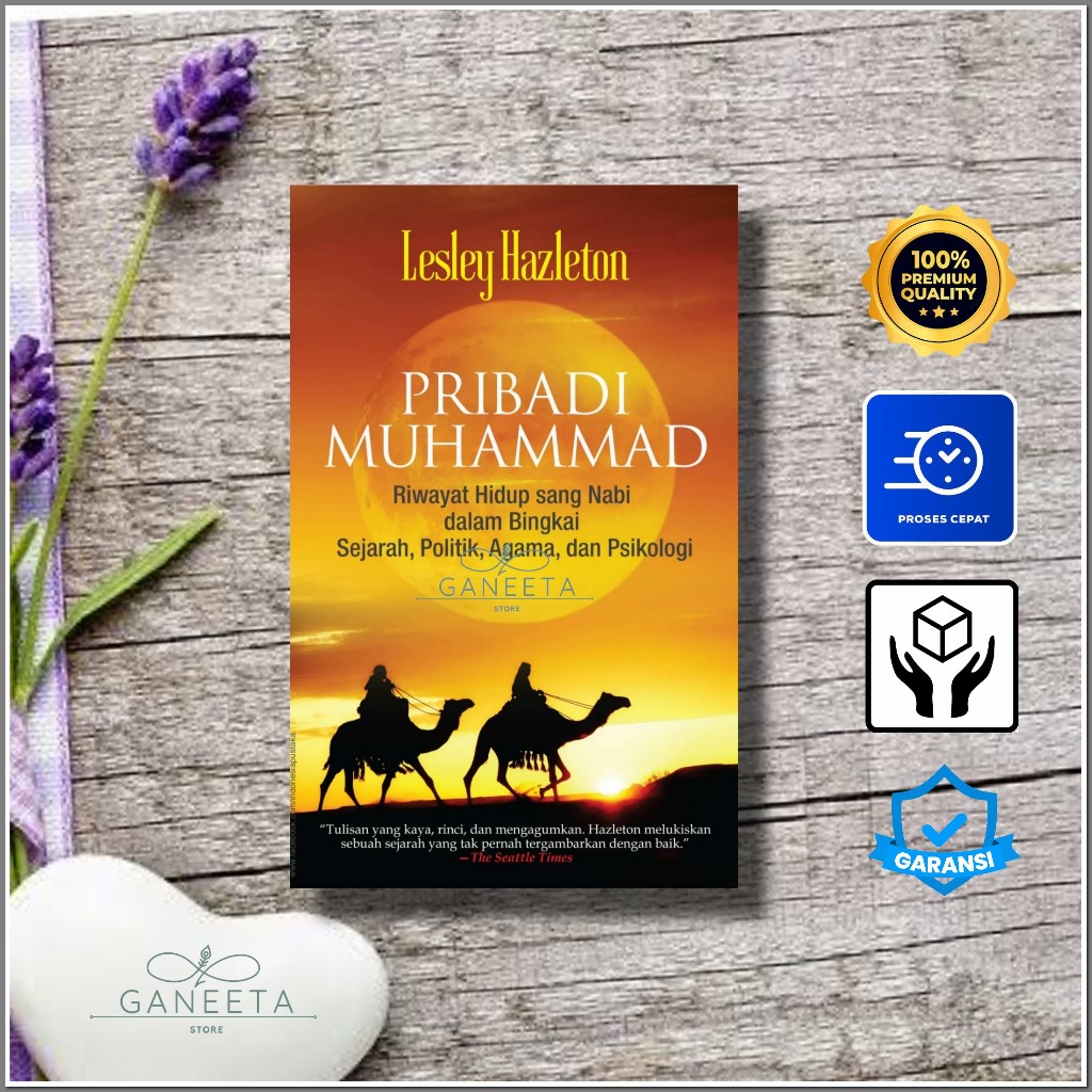 Jual Buku Pribadi Muhammad (Riwayat Hidup Sang Nabi dalam Bingkai Sejarah Politik, Agama, dan ...