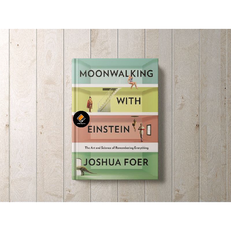 Jual Moonwalking with Einstein by Joshua Foer (HARD COVER) | Shopee Indonesia