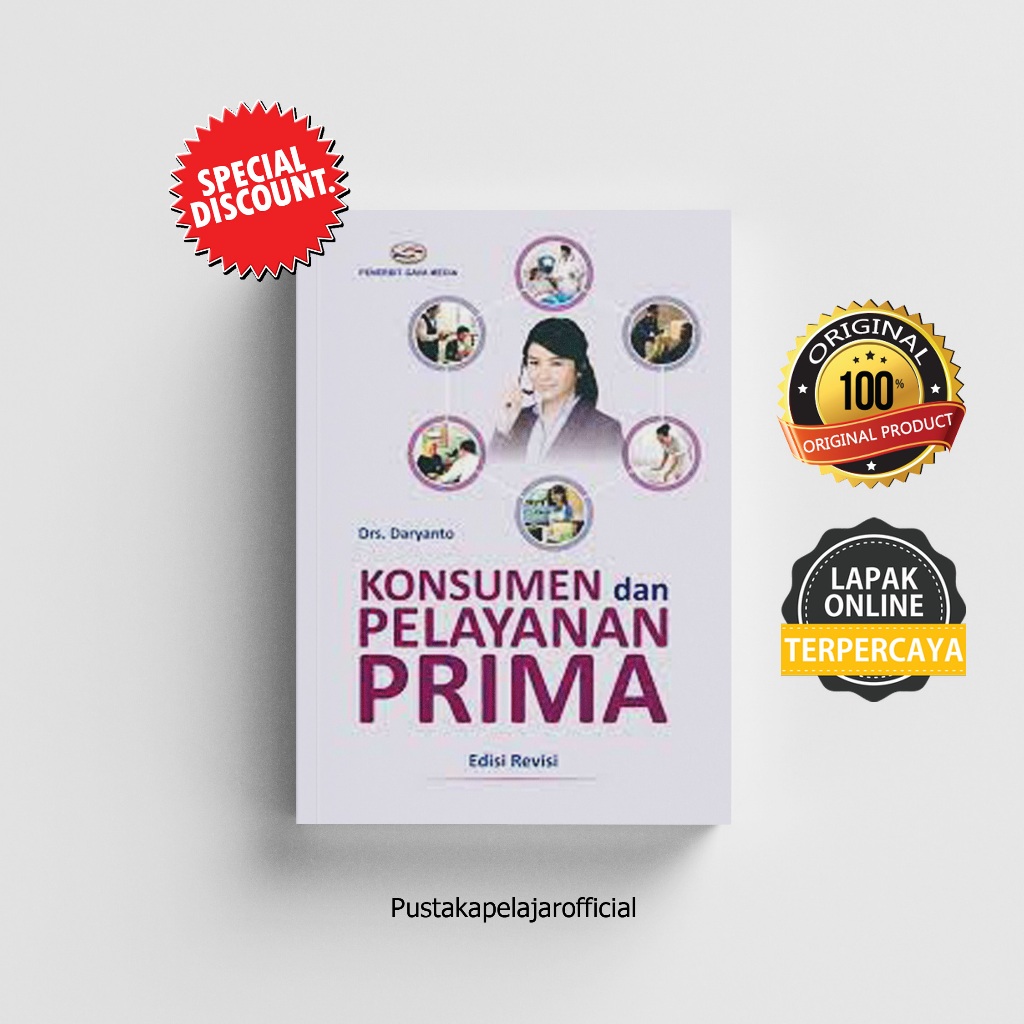 Jual BUKU ORIGINAL KONSUMEN dan PELAYANAN PRIMA EDISI REVISI / Daryanto & Ismanto Setiabudi ...
