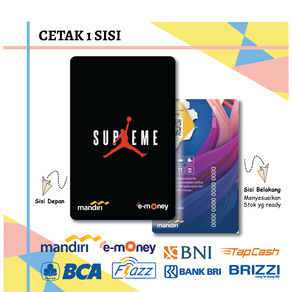 Jual KARTU EMONEY E TOLL BRAND AIR JORDAN SUPREME MANDIRI FLAZZ BCA GEN ...