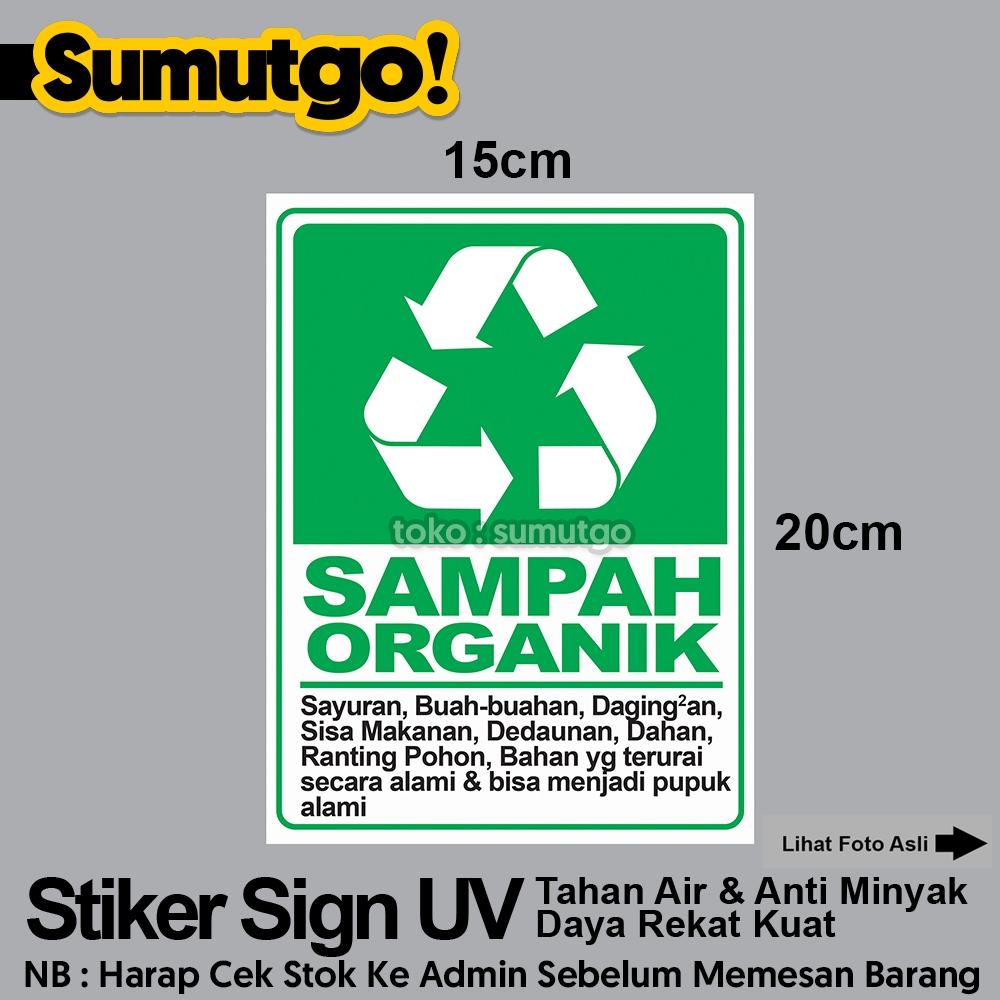 Jual Stiker Sampah Organik Organic Biodegradable Waste Hijau uk 15 x 20 ...