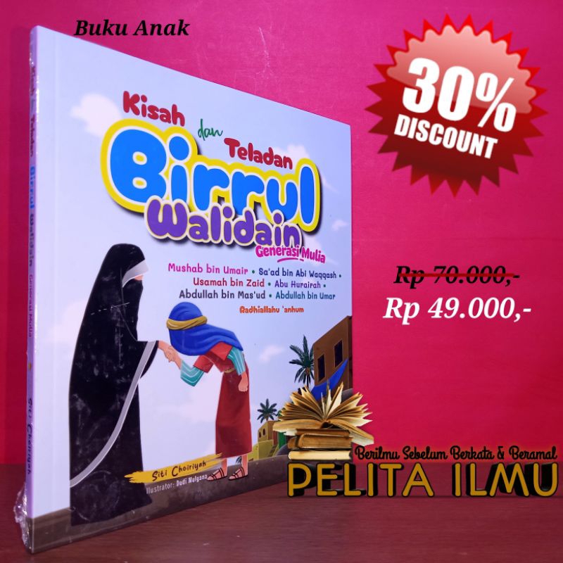 Jual Buku Anak Kisah Dan Teladan Birrul Walidain Generasi Mulia ...