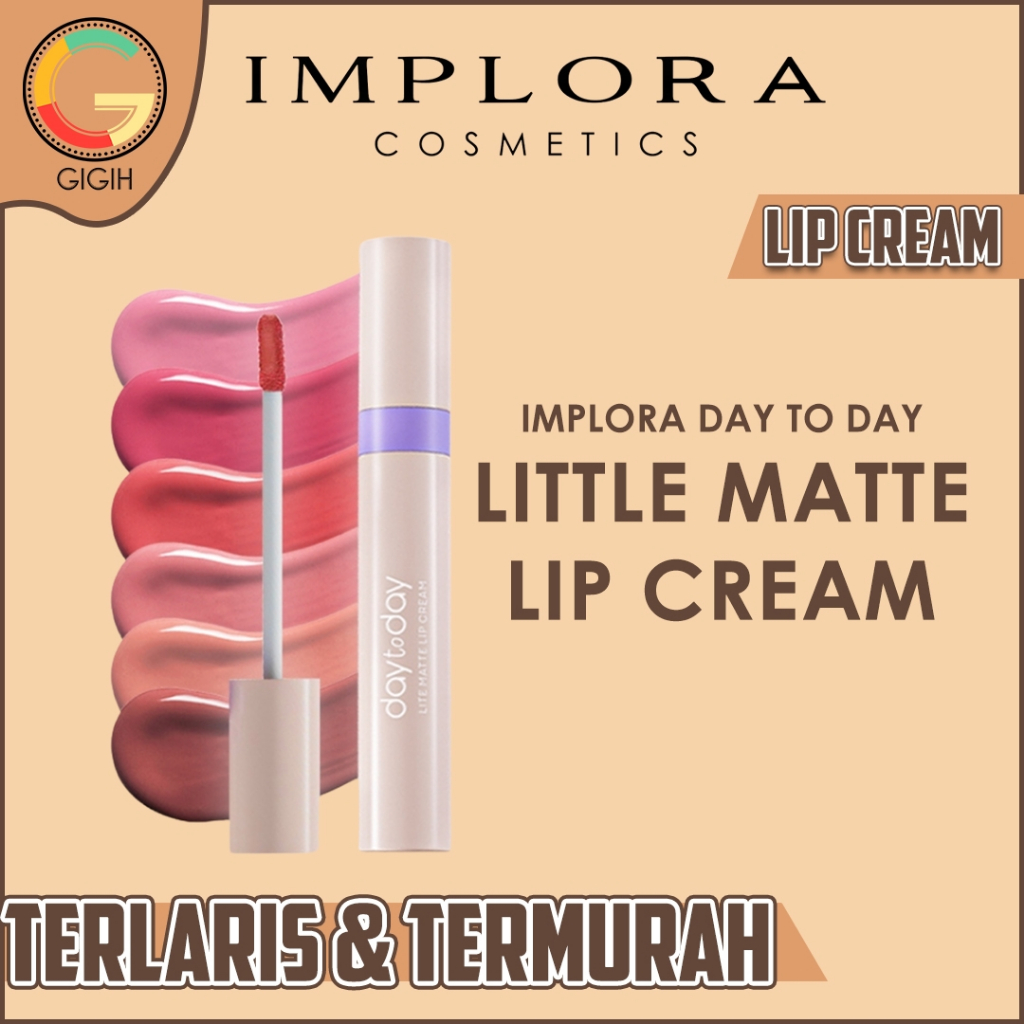 Jual IMPLORA DAY TO DAY SERIES LITE MATTE LIP CREAM ( UPLIFTED ...