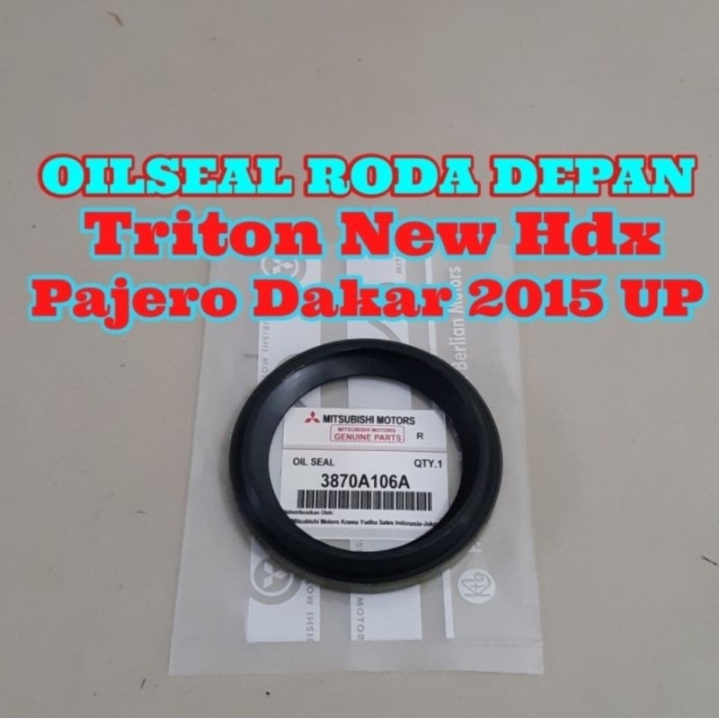 Jual Oil Seal roda depan triton new hdx pajero dakar 2015 up 3870A106A ...