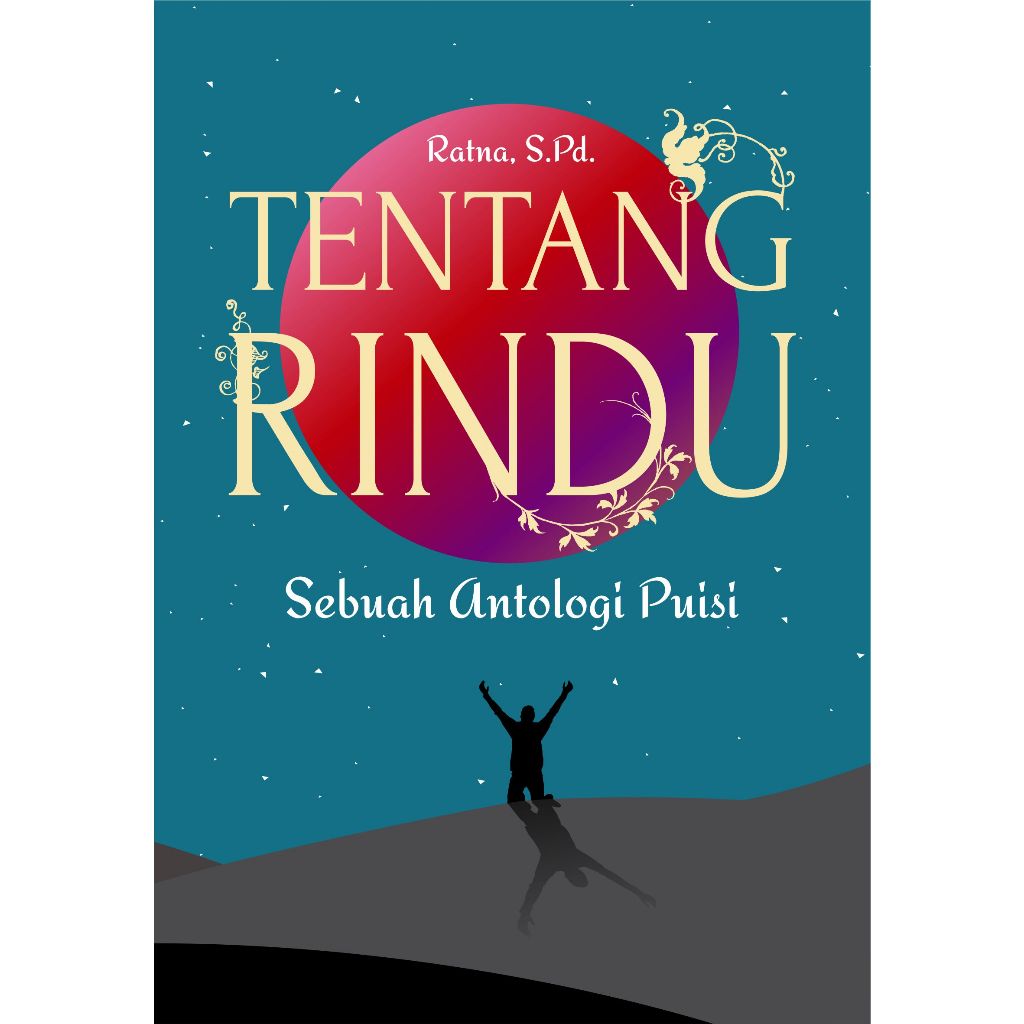 Jual Buku Tentang Rindu Sebuah Antologi Puisi - Ratna | Shopee Indonesia