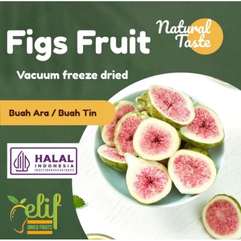 Jual ELIF FRUITS Freeze Dried Figs Fruit / Buah Tin Krispy / Buah Ara ...