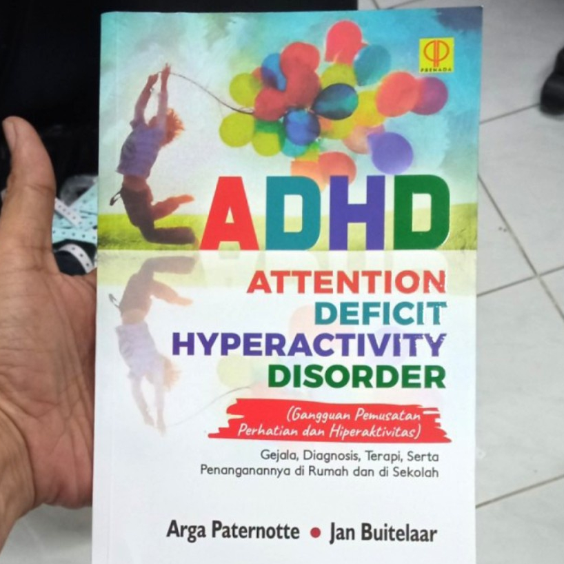 Jual ADHD Attention Deficit Hyperactivity Disorder (Gangguan Pemusatan Perhatian dan ...