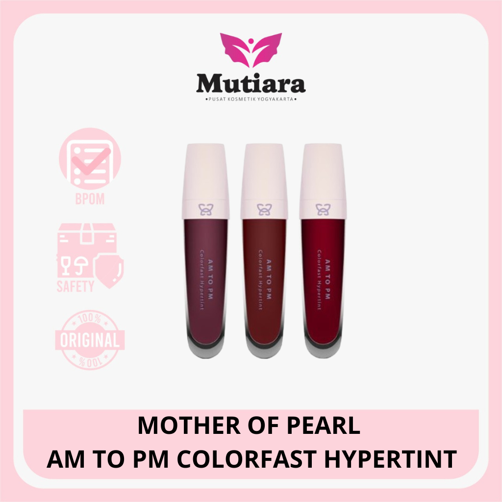 Jual MOP MOTHER OF PEARL AM TO PM COLORFAST HYPERTINT | Shopee Indonesia
