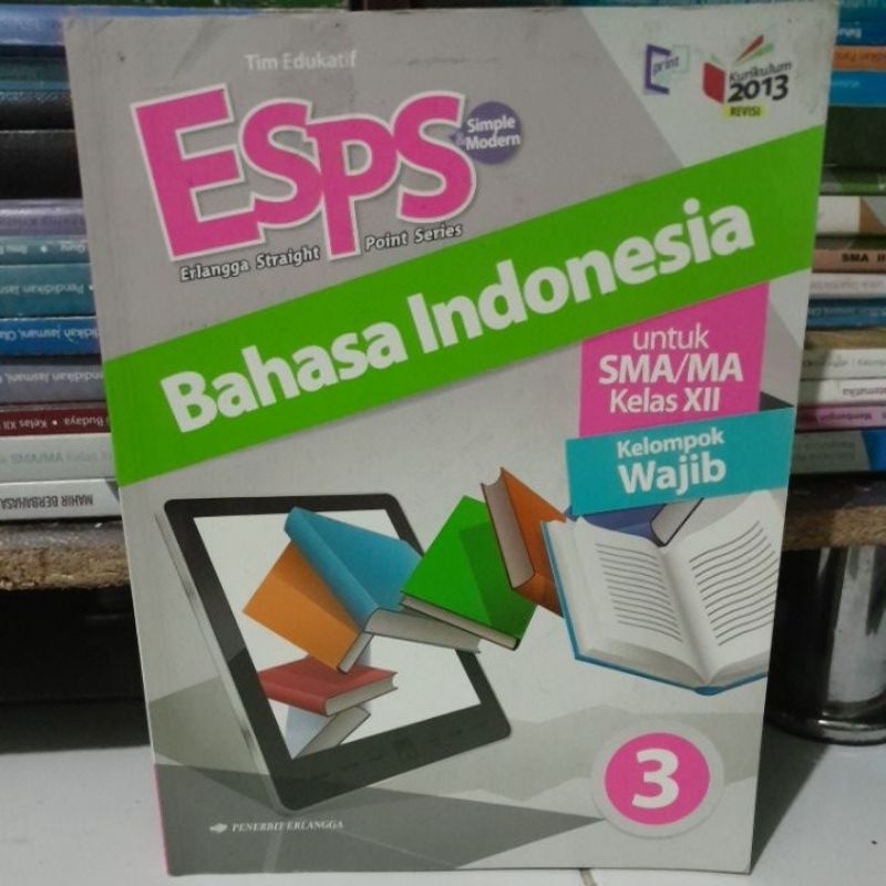 Jual BUKU ESPS BAHASA INDONESIA KELAS XII/12/3 sma revisi | Shopee Indonesia