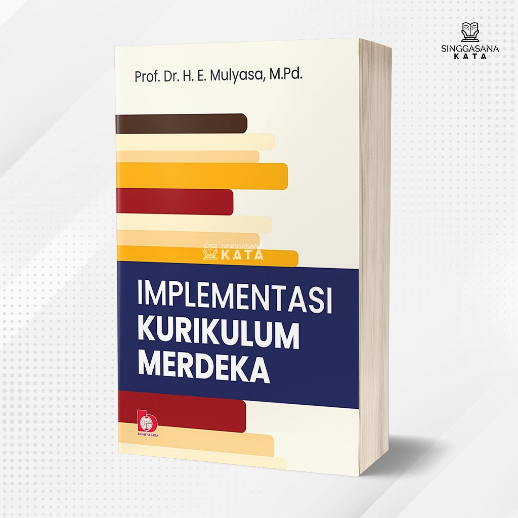 Jual Buku Implementasi Kurikulum Merdeka - Prof. Dr. H. E. Mulyasa, M.Pd. - Bumi Aksara | Shopee ...