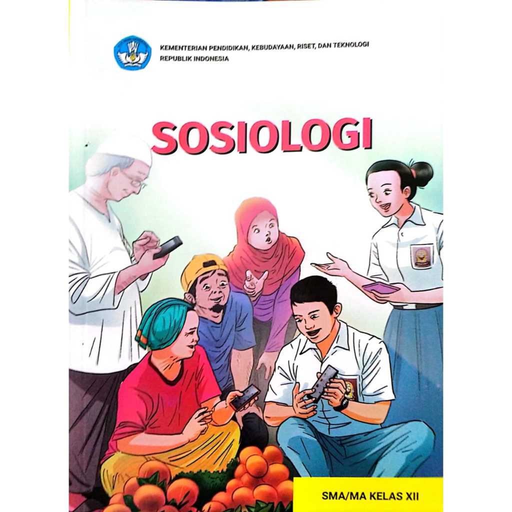 Jual BUKU SISWA SOSIOLOGI KELAS 12 KURIKULUM PENGGERAK-MERDEKA SMA/K/MA ...