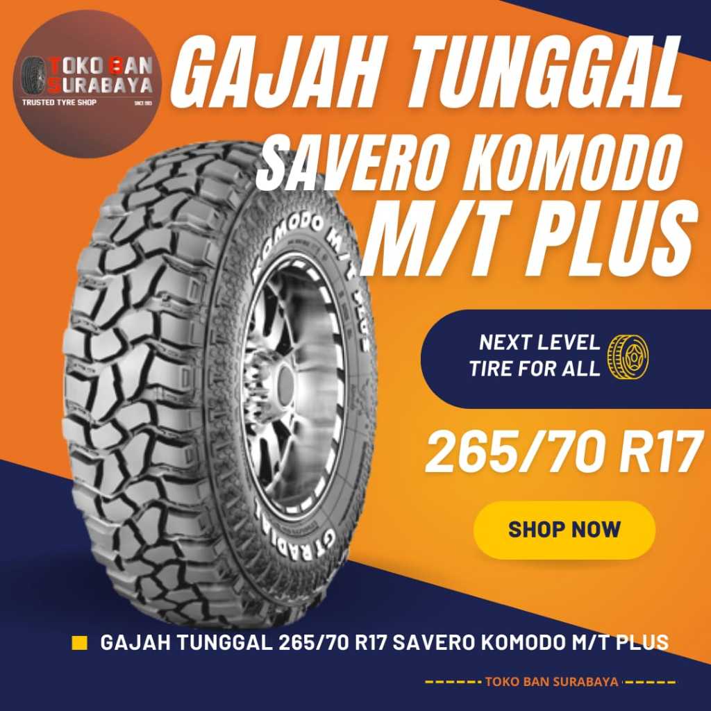 Jual Ban Gajah Tunggal GT 265/70/17 265/70 R17 265/70R17 26570R17 26570 ...