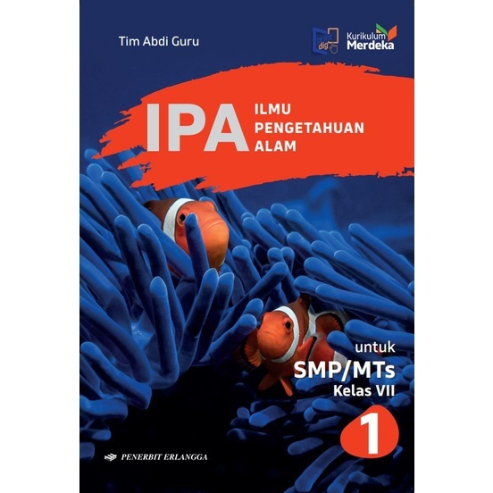 Jual Buku IPA Ilmu Pengetahuan Alam Revisi Untuk SMP / MTs Kelas VII 7 Kurikulum Merdeka ...