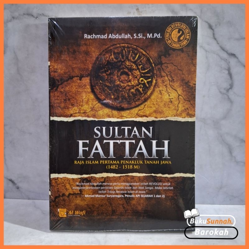Jual Sultan Fattah Raja Islam Pertama Penakluk Tanah Jawa (1482 - 1518 ...