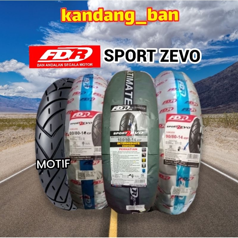Jual BAN TUBLES MATIC FDR SPORT ZEVO VARIAN UKURAN (80/80-14) (90/80-14) (100-80-14) BAN BARU ...