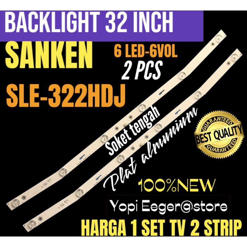 Jual BACKLIGHT TV LCD LED SANKEN 32 INCH SLE-322HDJ BACKLIGHT TV LCD ...
