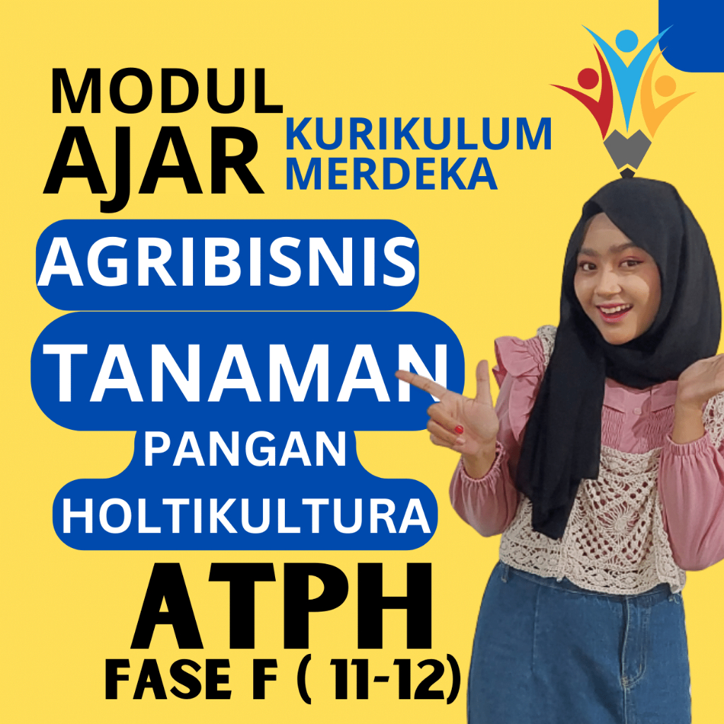 Jual RPP MERDEKA SMK ATPH AGRIBISNIS TANAMAN PANGAN HORTIKULTURA FASE F ( KELAS 11 12 ...