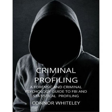 Jual Buku Criminal Profiling A Forensic and Criminal Psychology Guide To FBI | Shopee Indonesia