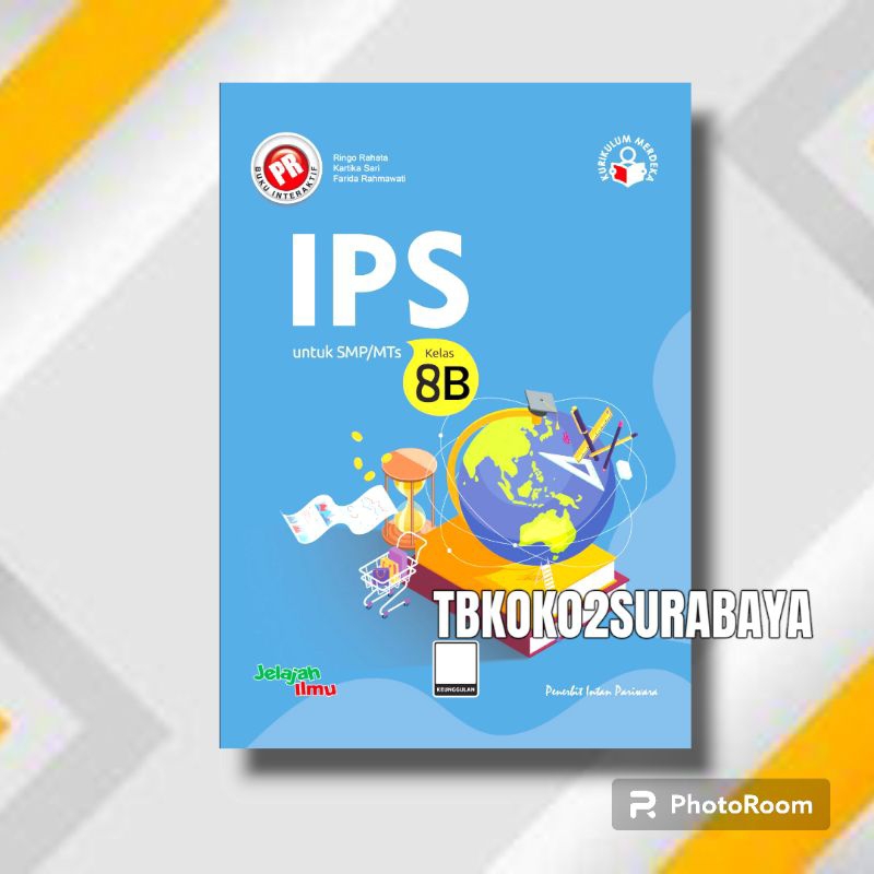 Jual BUKU PR INTERAKTIF ILMU PENGETAHUAN SOSIAL IPS SMP KELAS 8 SEMESTER 2 LKS INTAN PARIWARA ...