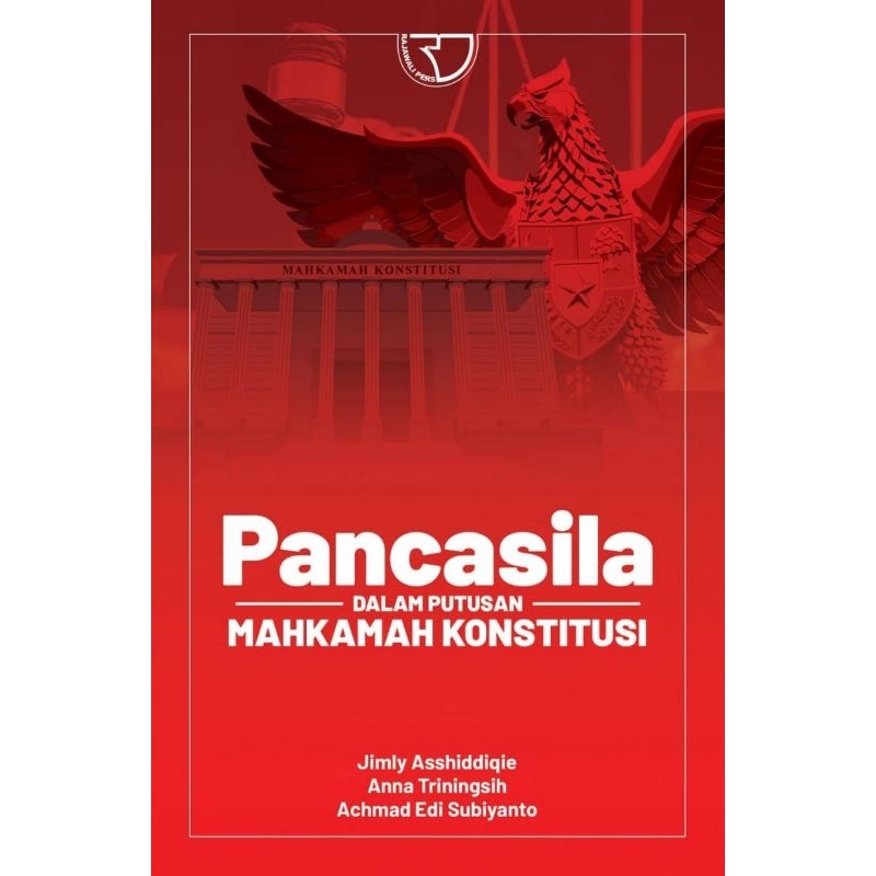 Jual Buku Pancasila Dalam Putusan Mahkamah Konstitusi Jimly Asshiddiqie Anna Triningsih 