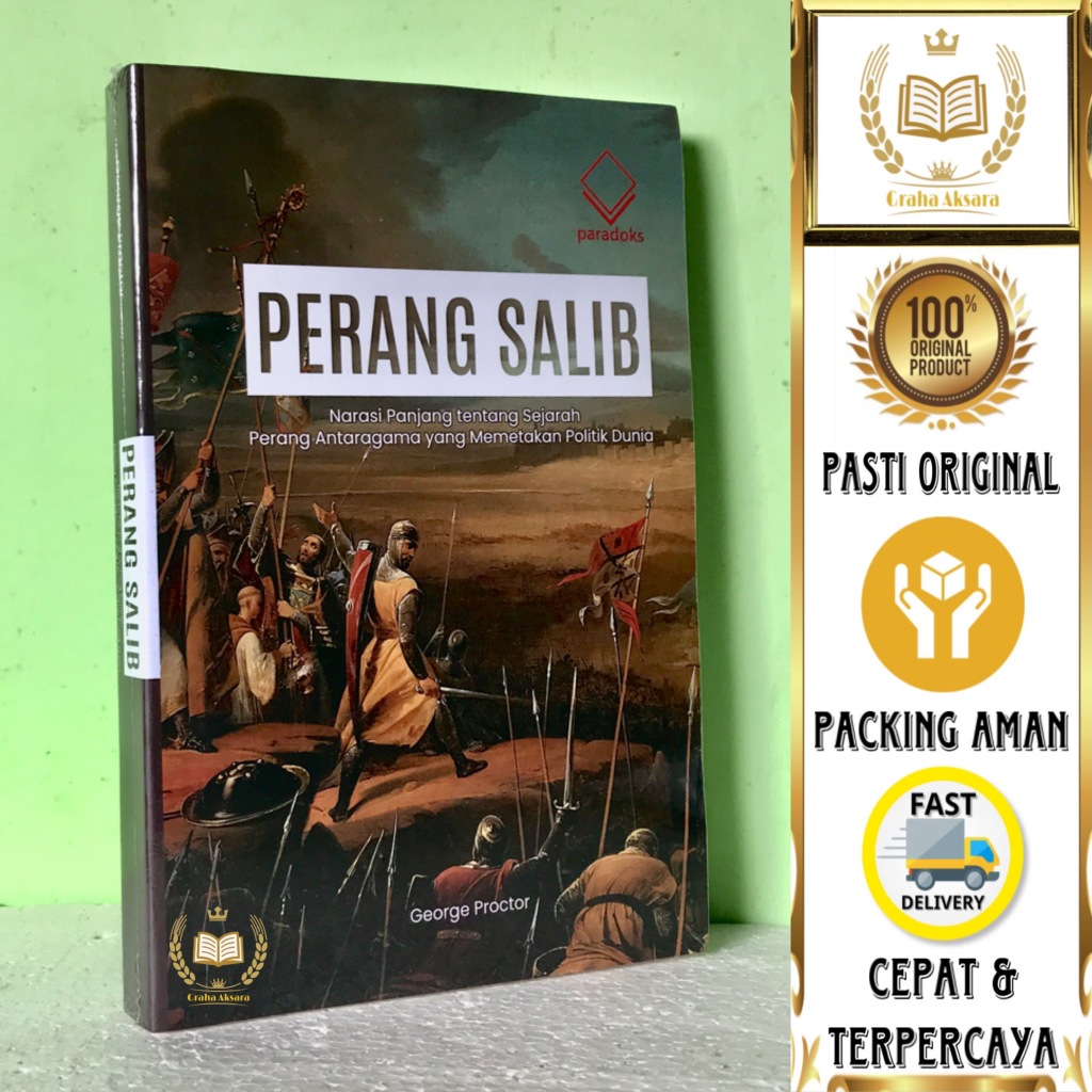 Jual Buku Perang Salib - Narasi Panjang Tentang Sejarah Perang ...