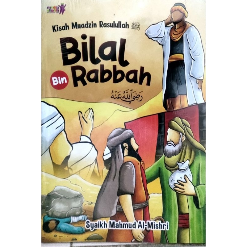 Jual Kisah Muadzin Rasulullah Bilal bin Rabbah Buku Anak Tentang ...