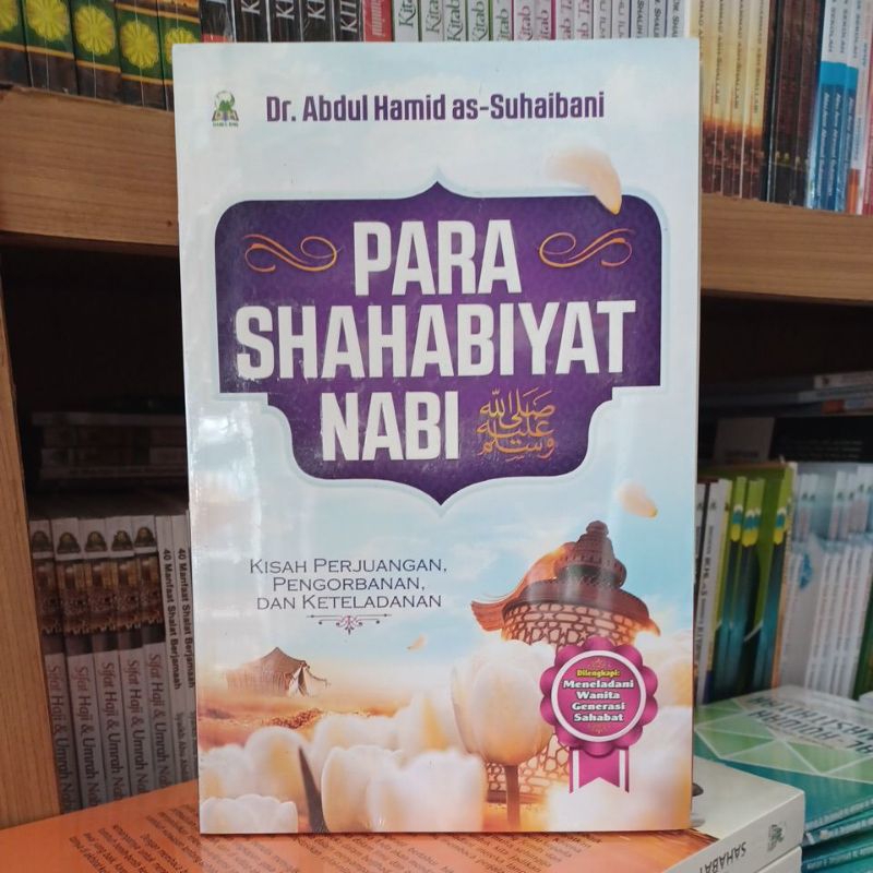 Jual Terjemahan " صور من حياة الصحابة " suwar min hayati ash - shahabah / Sahabat - Sahabat Nabi ...