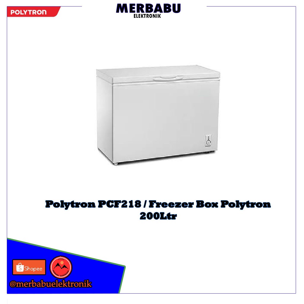 Jual Polytron PCF218 / Freezer Box Polytron 200Ltr | Shopee Indonesia