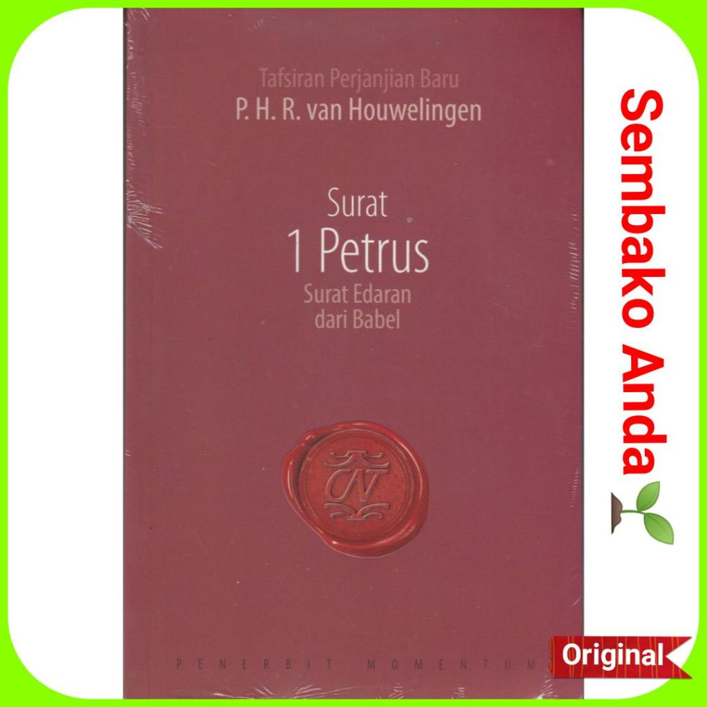 Jual Surat 1 Petrus. Tafsiran Alkitab. PHR van Houwelingen. | Shopee ...