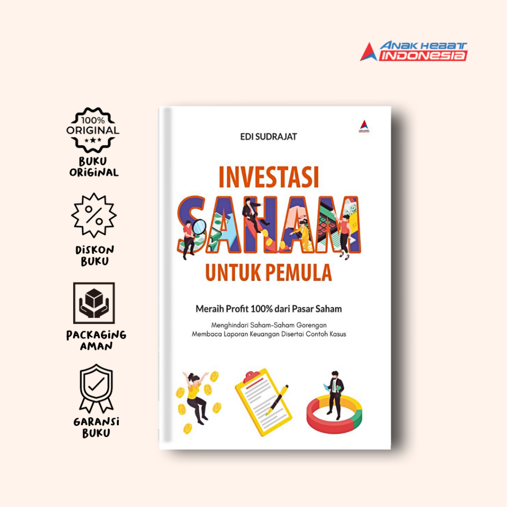 Jual Buku Investasi Saham Untuk Pemula Meraih Profit 100 Dari Pasar Saham Edi Sudrajat
