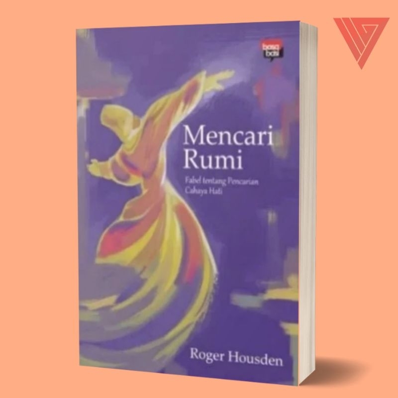 Jual Iyig - Buku Mencari Rumi Fabel Tentang Pencarian Cahaya Hati/Buku ...