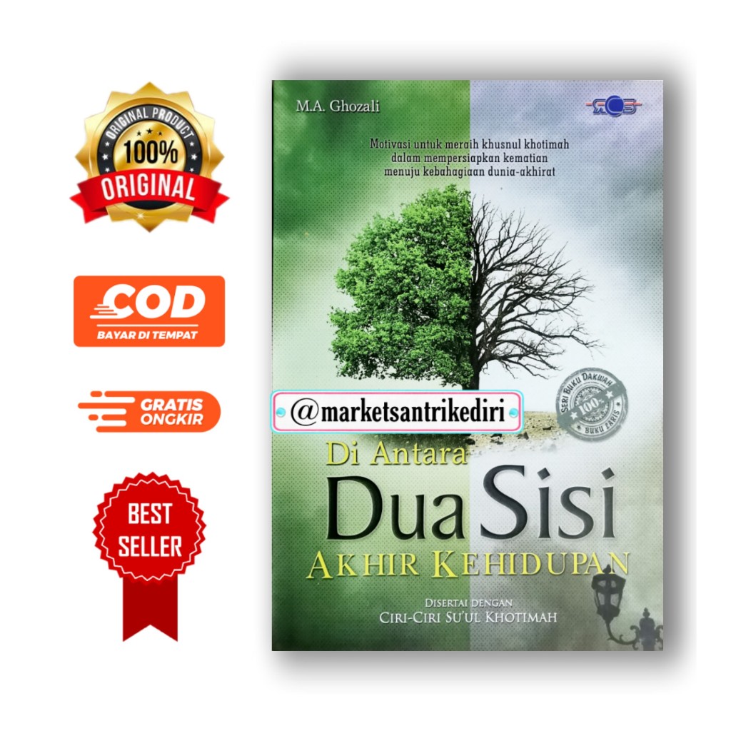 Jual diantara dua sisi akhir kehidupan disertai dengan ciri ciri su'ul ...