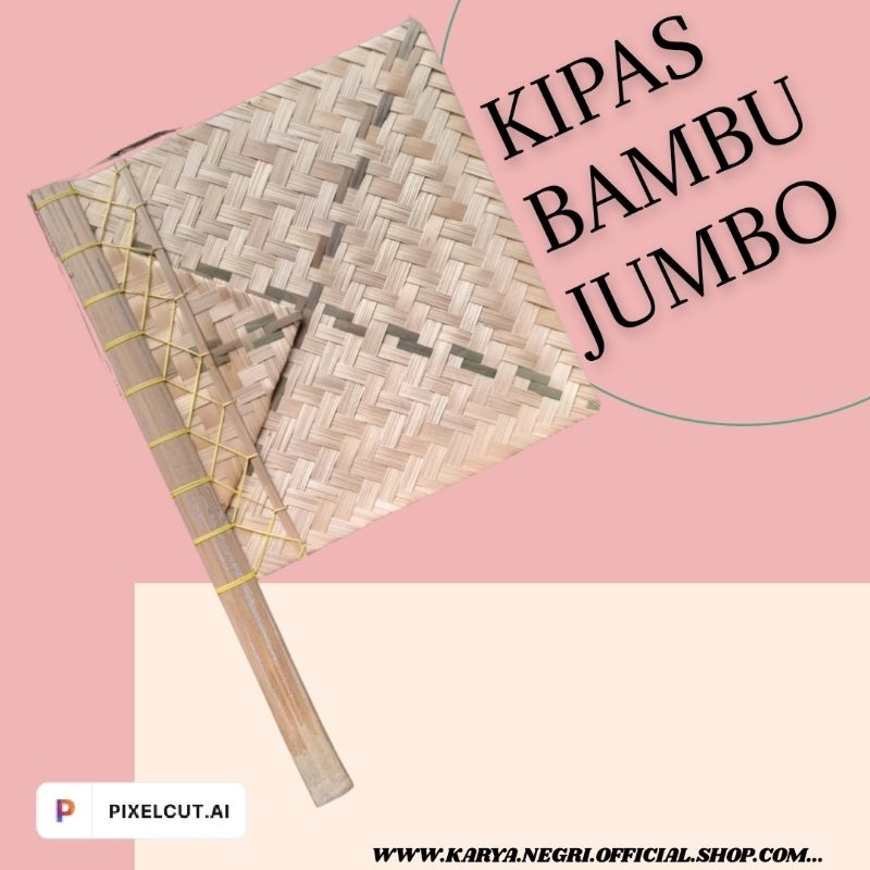 Jual KIPAS BAMBU SATE JUMBO HIHID KIPAS ANGIN TANGAN UKURAN BESAR ...