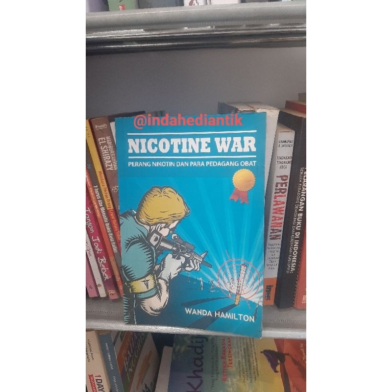 Jual Nicotine War perang nikotin dan para pedagang obat - Wanda ...