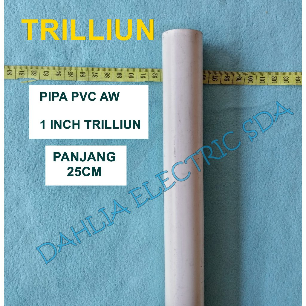 Jual PIPA PVC 1 INCH AW TRILLIUN PUTIH PANJANG 25 CM | Shopee Indonesia