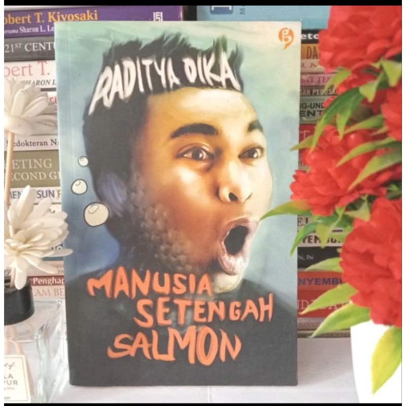 Jual ORIGINAL NOVEL INDONESIA MANUSIA SETENGAH SALMON by Raditya Dika | Shopee Indonesia