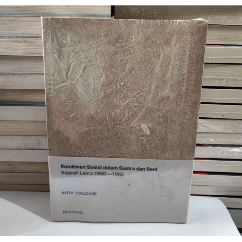 Jual KOMITMEN SOSIAL DALAM SASTRA DAN SENI - SEJARAH LEKRA 1950-1965 ...