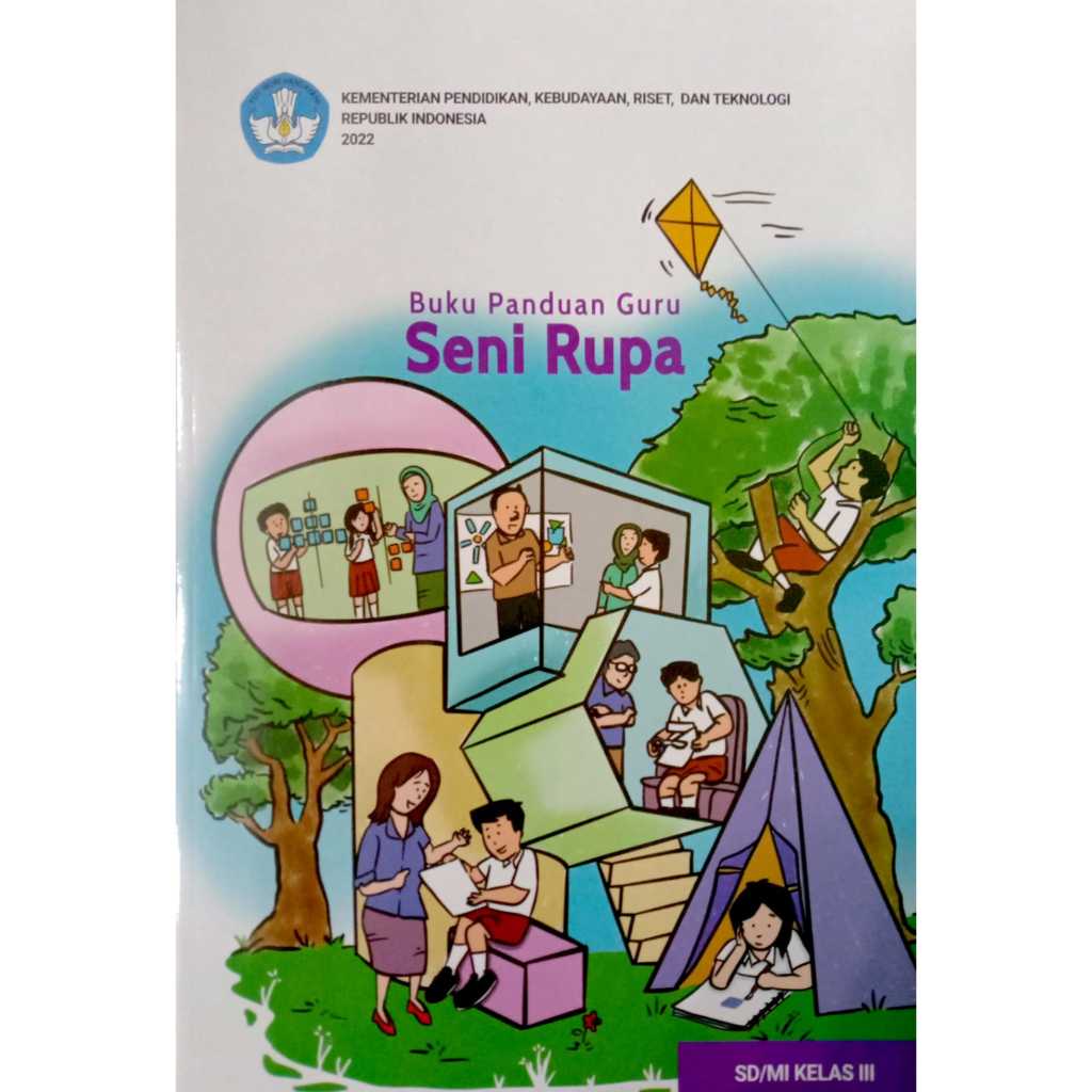 Jual BUKU GURU SENI RUPA KELAS 3 KURIKULUM PENGGERAK-MERDEKA SD/MI (KEMENDIKBUD) | Shopee Indonesia