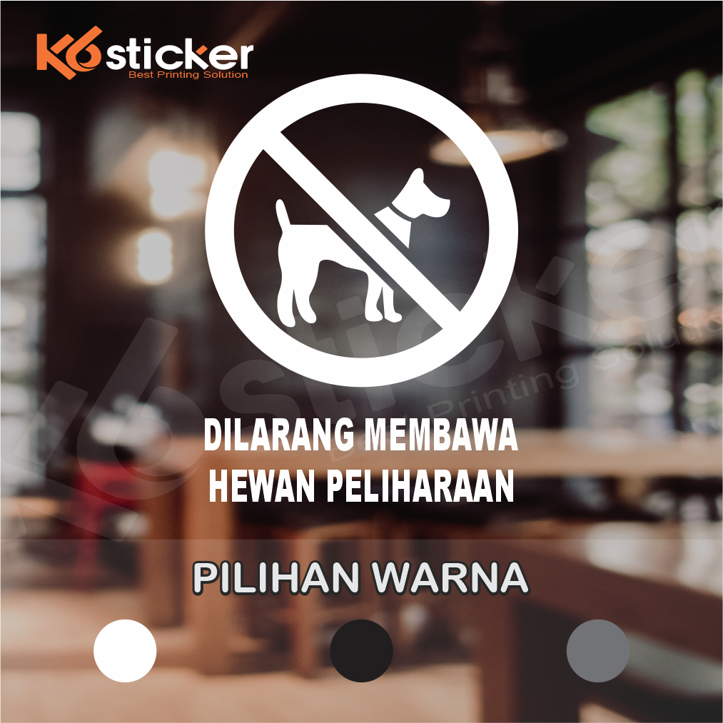 Jual Stiker Dilarang Membawa Hewan Peliharaan Dog Anjing Cutting ...