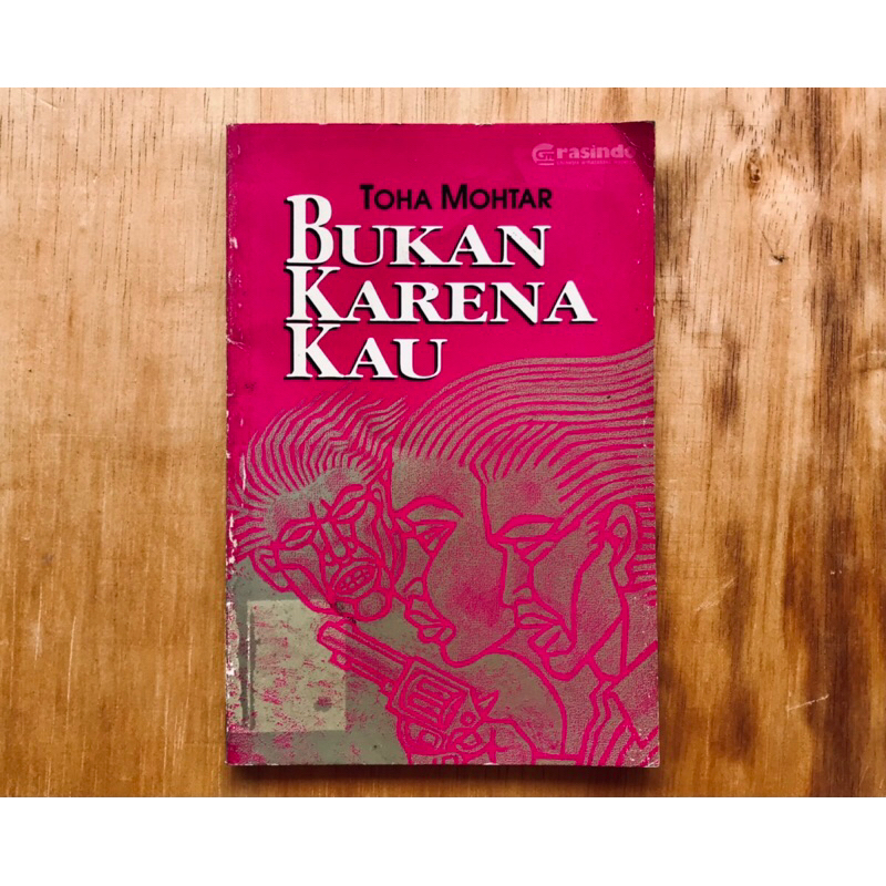 Jual BUKAN KARENA KAU Oleh Toha Mohtar | Shopee Indonesia