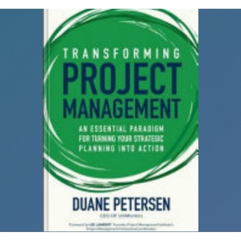 Jual Buku Transforming Project Management: An Essential Paradigm for Turning Your Strategic ...