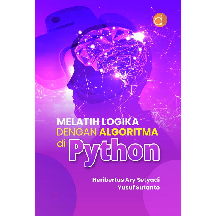 Jual Buku Melatih Logika dengan Algoritma di Python - Buku Teknik | Shopee Indonesia