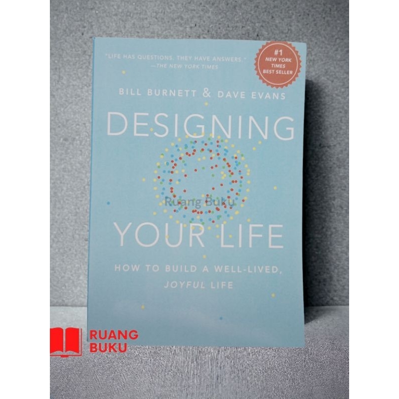 Jual Buku Designing Your Life How To Build A Well-Lived Joyful Life by ...
