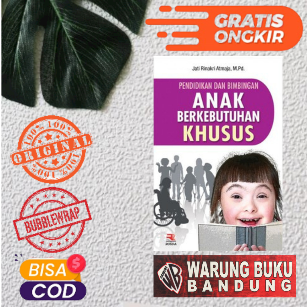 Jual Buku Pendidikan dan Bimbingan Anak Berkebutuhan Khusus - Jati ...