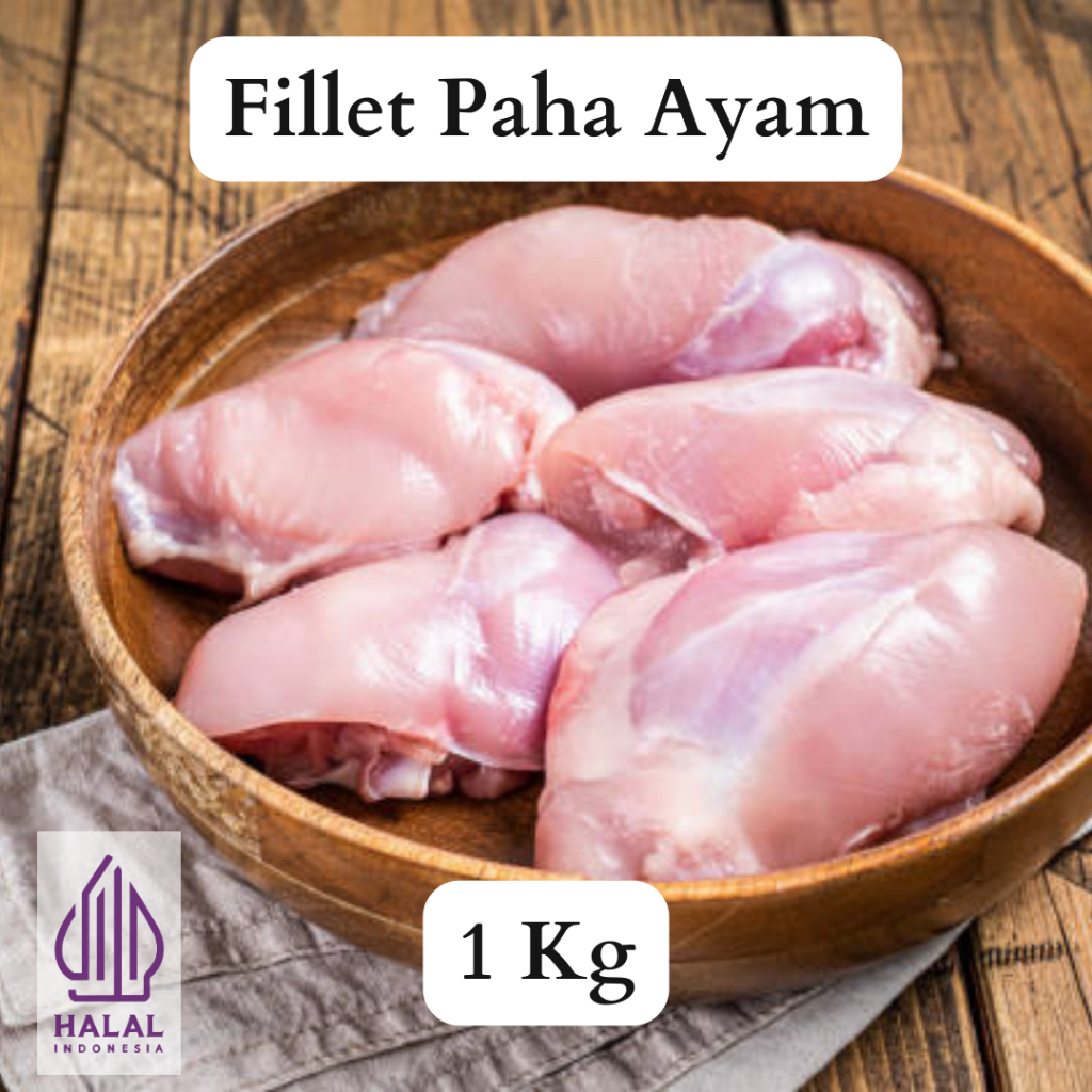 Jual Fillet Paha Ayam Fresh 1 kg | Shopee Indonesia